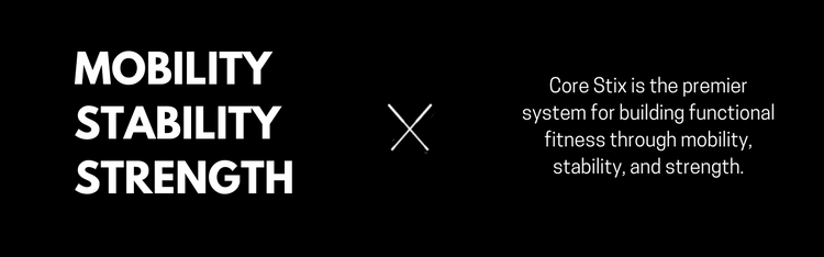 Core Stix: Revolutionary Functional Training & Rehab Equipment